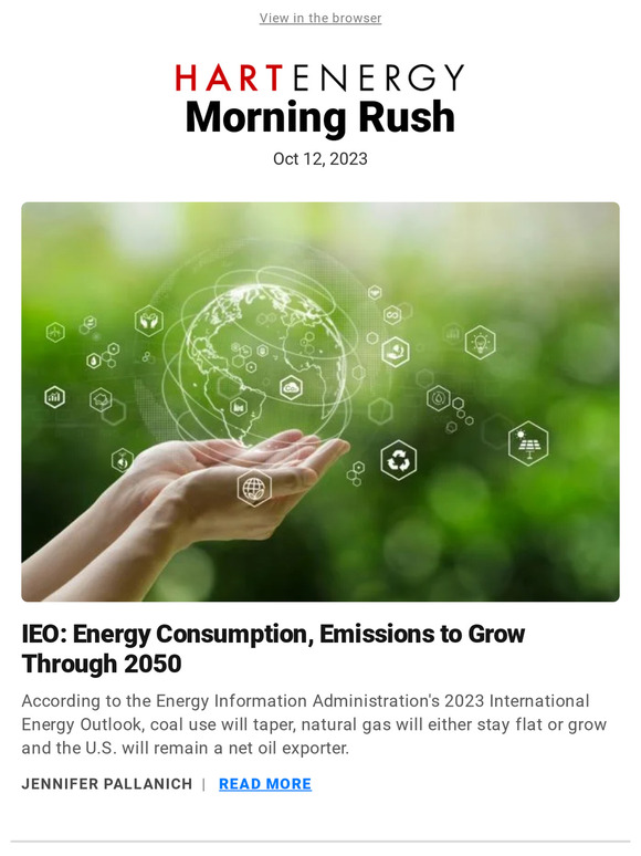 Hart Energy: Morning Rush: Energy Consumption, Emissions to Grow Through 2050; ConocoPhillips ...