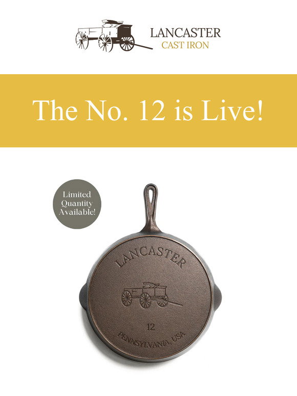 Lancaster Cast Iron: The Lancaster No. 12 Skillet available NOW 🍳 | Milled