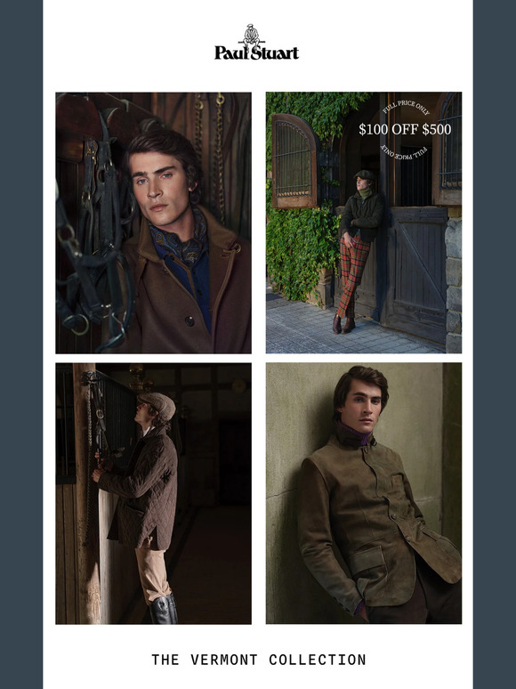 Paul Stuart: Discover The Vermont Collection: Timeless and Iconic Fall Styles | Milled