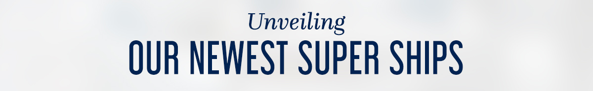 Uniworld: Announcing our Two Newest Super Ships | Milled