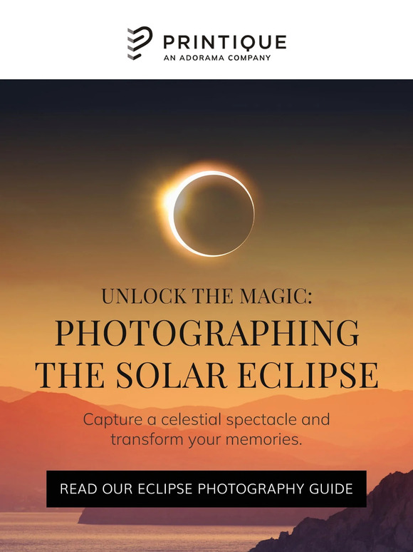 Printique, An Adorama Company: Mastering Eclipse Photography: Tips and Techniques | Milled