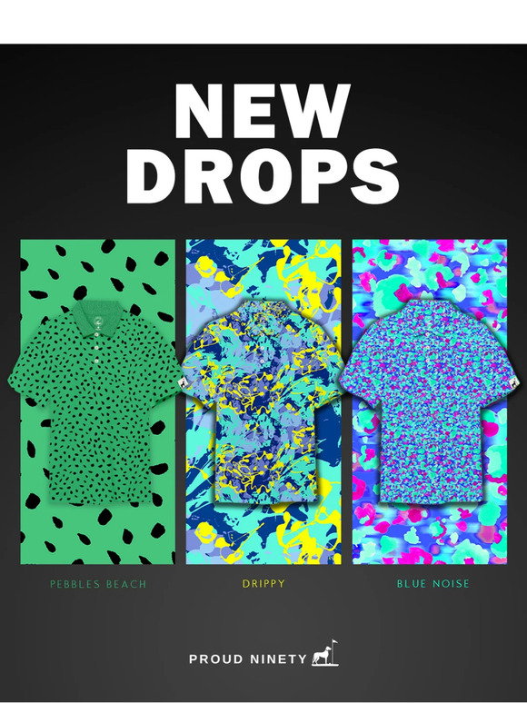 Proud90: "Drippin" in Style: Our 3 Newest Polos Are Here! | Milled