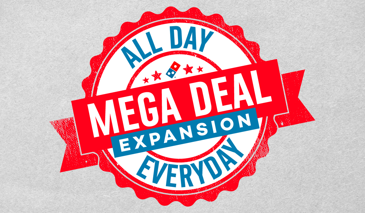 Domino's Pizza: Mega Deal just got better! Now open to L / XL Pizza ...