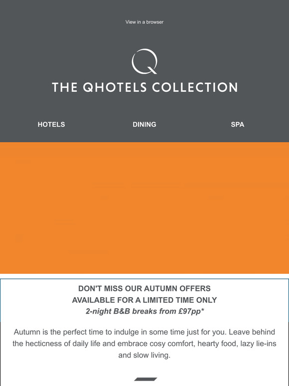 QHotels: Make the most of our autumn offers… for a limited time only! 🍂 ...