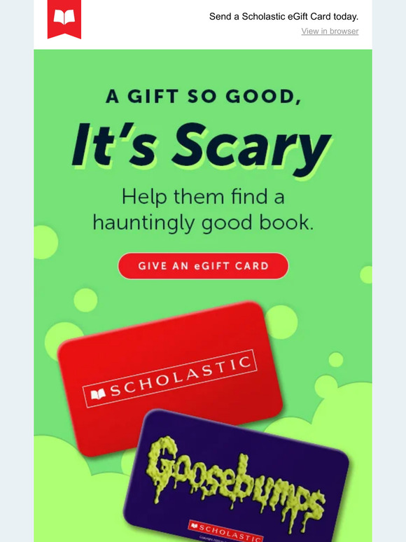 Scholastic: A Gift That Will Give Them Goosebumps | Milled