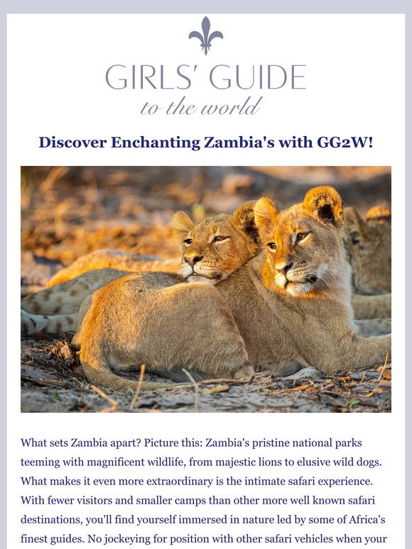 Girls' Guide to Paris: 🦁 Uncover Zambia's Wild Secrets with our Founder ...