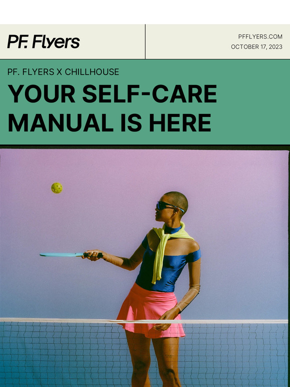 PF Flyers: The Chillest Guide to Self-Care | Milled