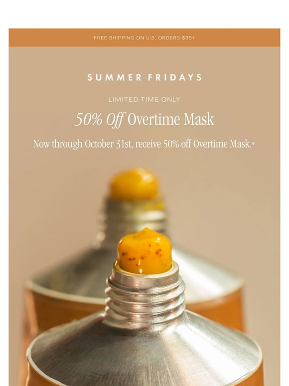 Summer Fridays: 50% Off Overtime Mask | Milled
