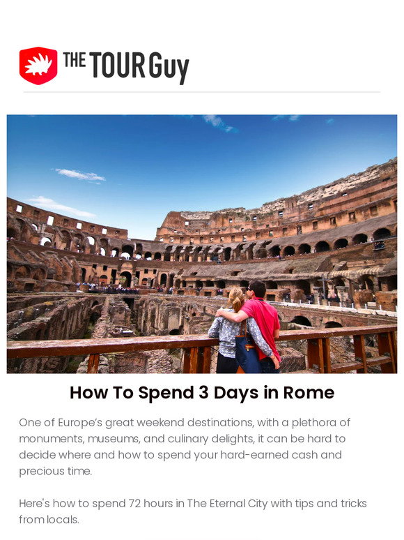 The Tour Guy: How To Spend 3 Days In Rome | Milled