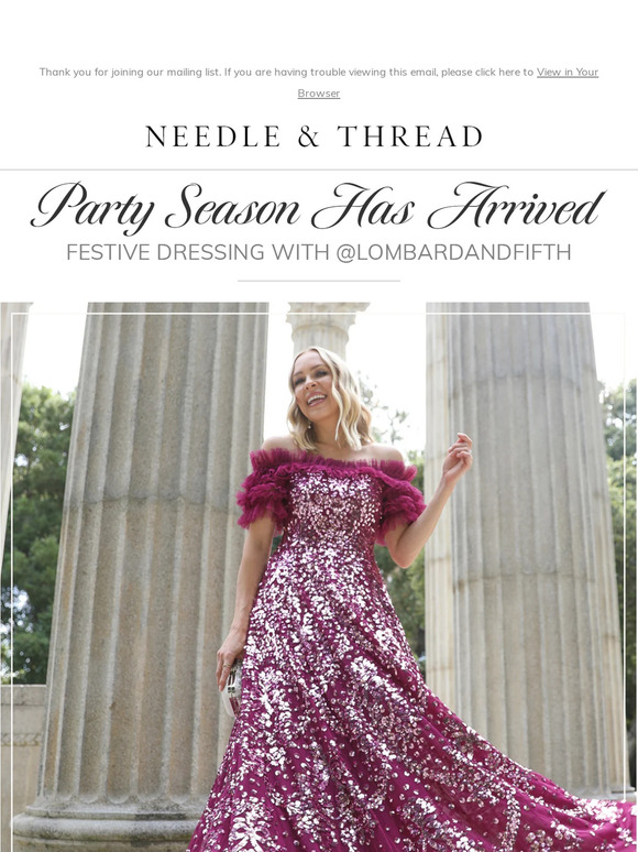 Needle & Thread: Party season has arrived | Milled