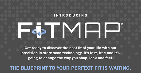 DXL: Discover Your Best Fit, with FITMAP℠ Technology. Now Available In Dedham. | Milled