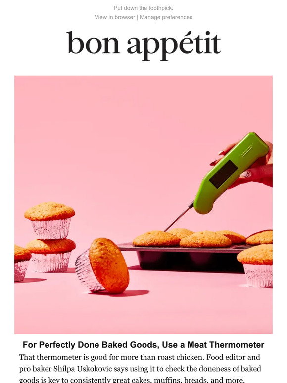 Bon Appétit: For Perfect Baked Goods, Use a Meat Thermometer | Milled