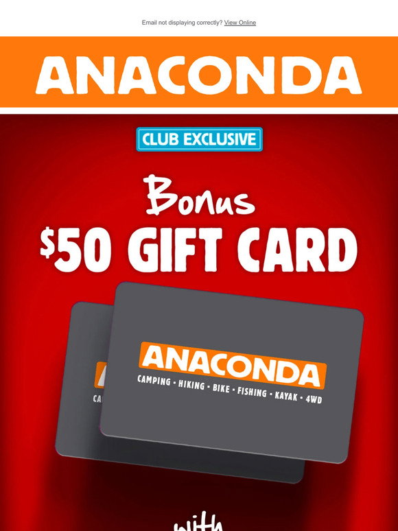 Anaconda: BONUS $50 Gift Card with selected offers | Milled