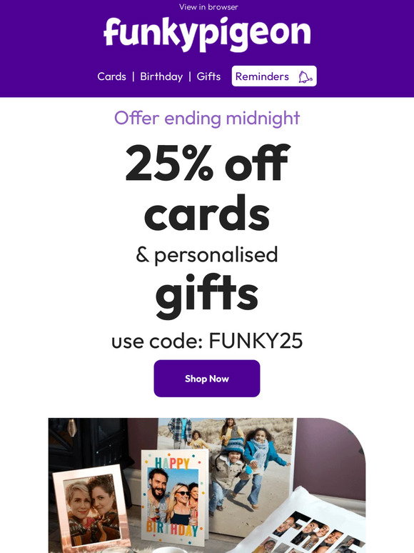 Funky Pigeon: Final call for 25% off! ⏰ | Milled
