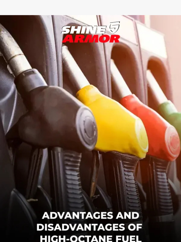 Shine Armor: Exploring the Advantages and Disadvantages of High-Octane ...