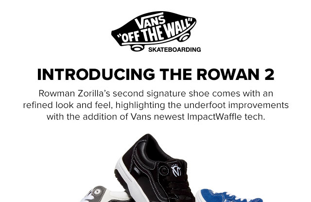 CCS: The Vans Rowan 2 is Here | Milled