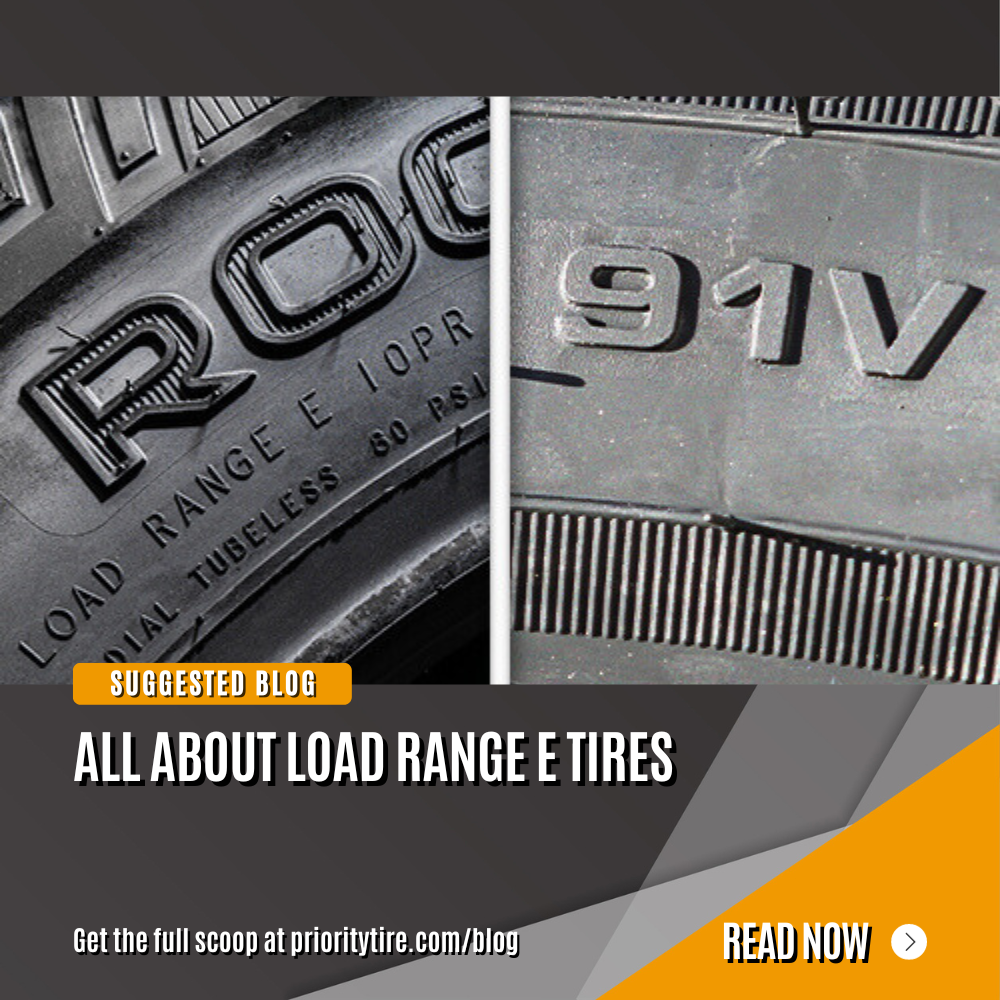 Priority Tire: What You Need to Know About Load Range E 💥 | Milled