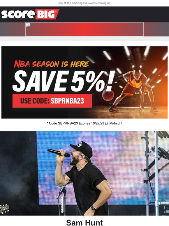 ScoreBig.com: NBA is Back, Save Now! / Sam Hunt / Gloria Trevi / Taylor ...