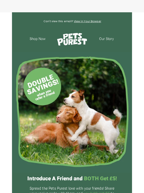 Pets Purest: Tap to unlock £10 for you and a friend 🐾 | Milled