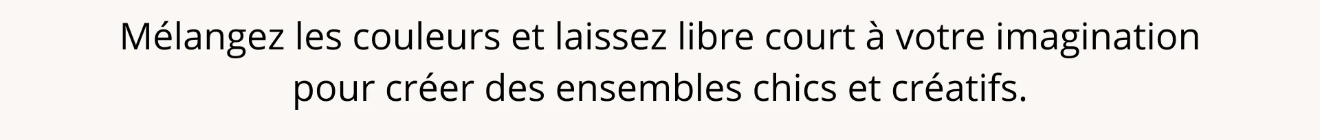 Sans complexe: Créez vos propres looks | Milled