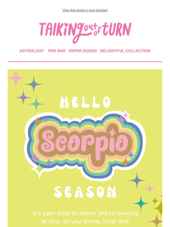 Talking Out of Turn: ♏️ Hello Scorpio season! ♏️ | Milled