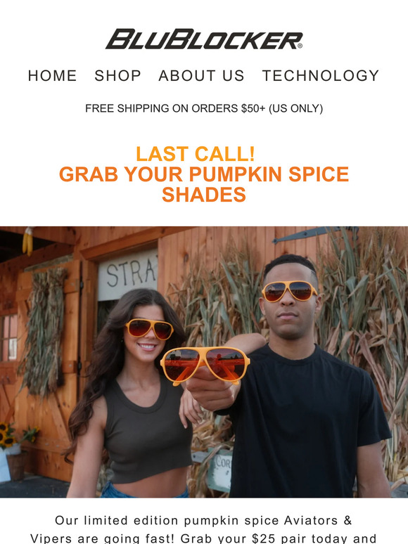 BluBlocker: Last call for $25 pumpkin spice shades 🎃 | Milled