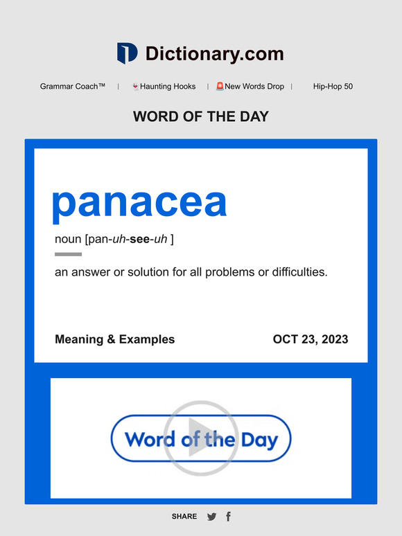 Dictionary.com: panacea | Word of the Day | Milled