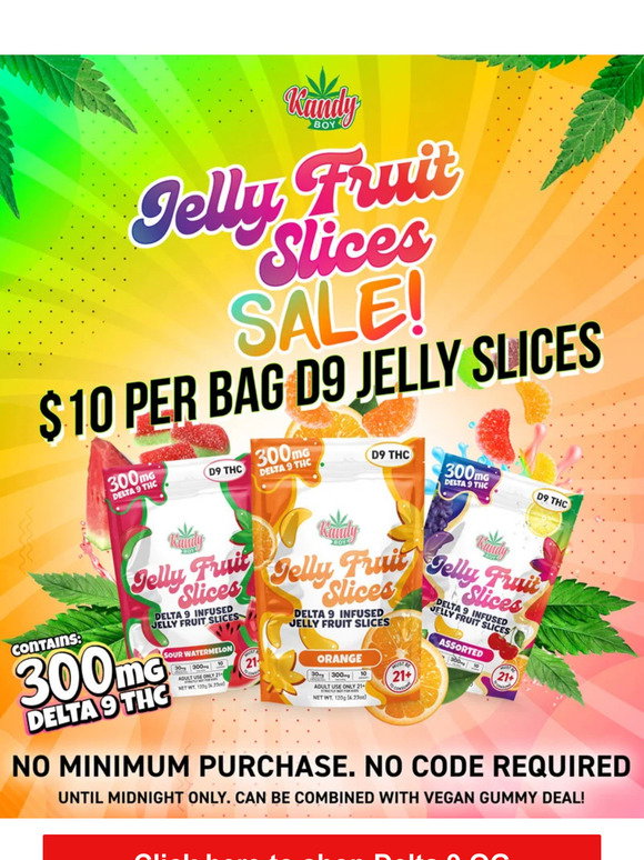 Kandy Boy: $10 Per Bag Delta 9 Jelly Slices! 🔥 | Milled
