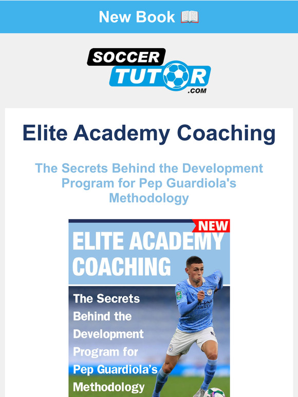 SoccerTutor: 🚀 New Book! "Elite Academy Coaching"⚽ | Milled