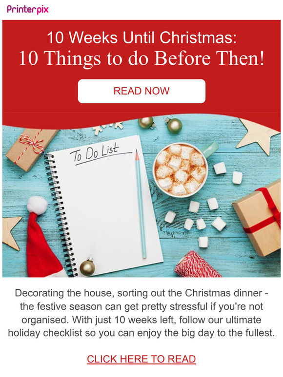 PrinterPix: 10 Weeks Until Christmas: 10 Things to do Before Then! | Milled