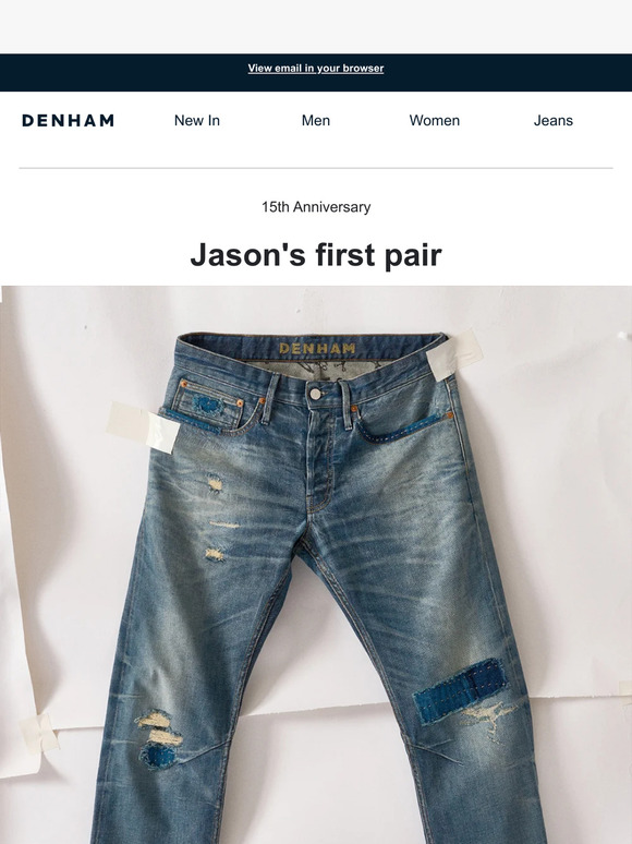 Denham: 15th Anniversary: a replica of Jason Denham’s first jeans | Milled