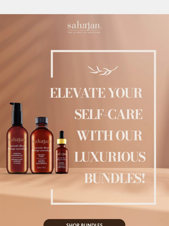 Sahajan - CA/US: Explore Our Bundles For a New Level of Self-Care! 🤩 ...