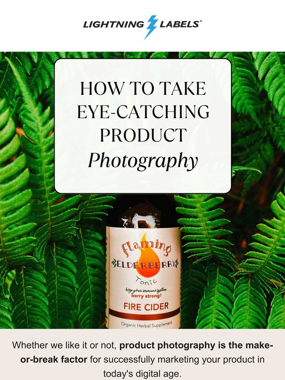 Lightning Labels: 3 Secrets to amazing product photos | Milled