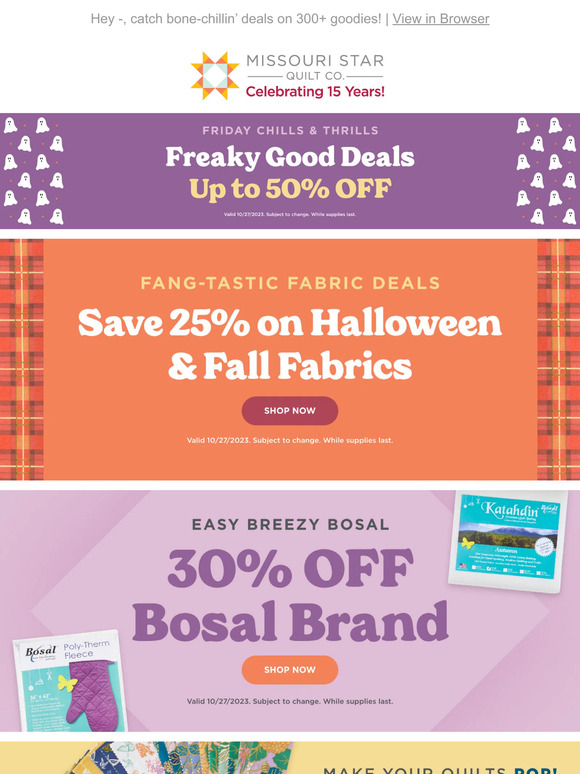 Missouri Star Quilt Company: 🔥 Hurry! Scurry! Freaky Friday is Fading ...