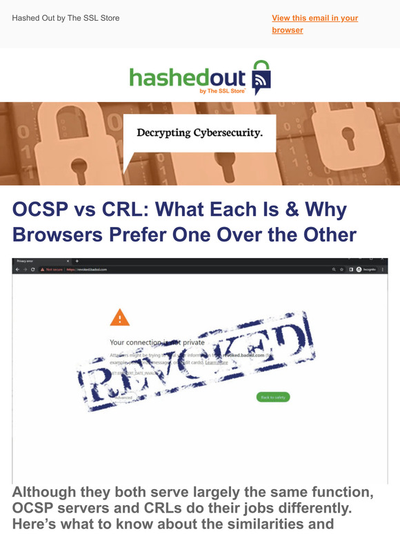 The SSL Store: OCSP vs CRL: What Each Is & Why Browsers Prefer One Over the Other 10/27/2023 ...