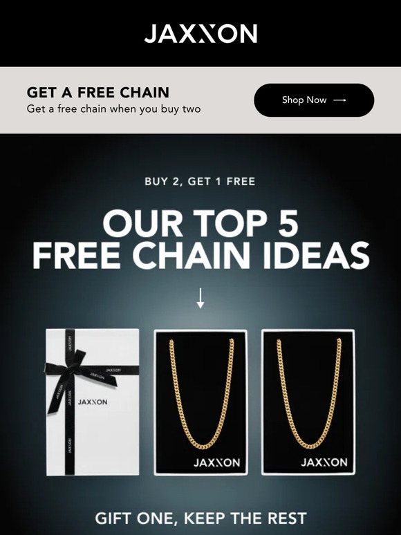 Jaxxon: Buy 2, Get 1 Free | Our Top 5 Free Chain Ideas | Milled