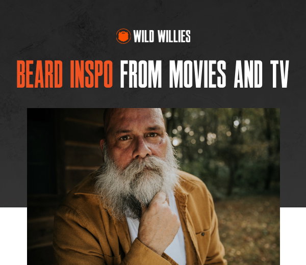 Wild Willies: Can You Rock These Movie-Inspired Beard Styles? | Milled
