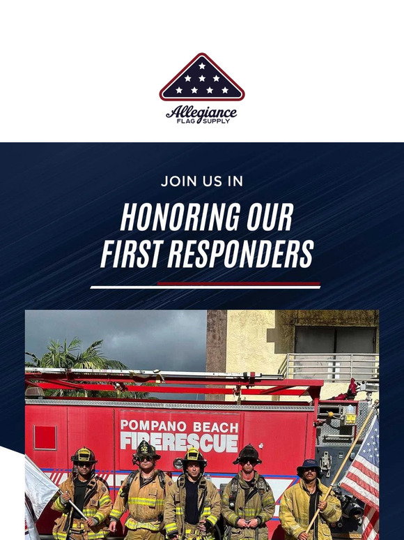 Allegiance Flag Supply: National First Responders Day | Milled