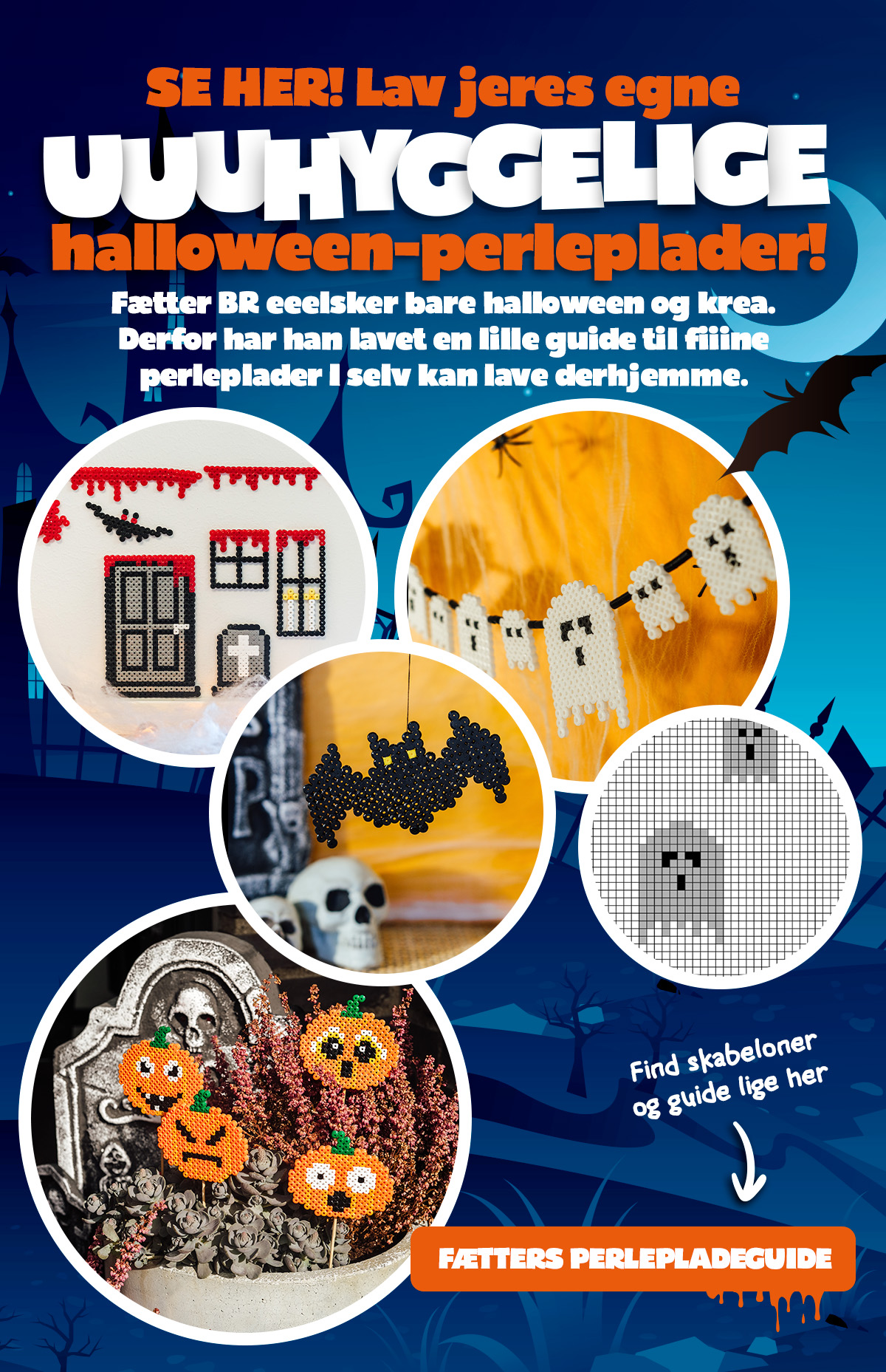 BR: Få Fætter BRs perlepladeskabeloner lige her! 🎃🦇 | Milled