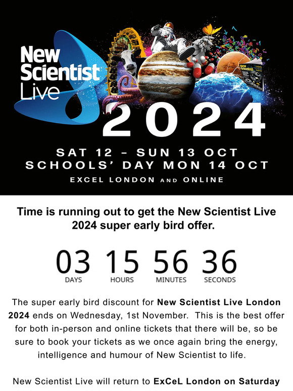 New Scientist: New Scientist Live 2024 | Last chance to get special ...