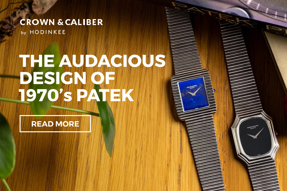 Crown & Caliber: The Audacious Design of 1970s Patek + Final Hours For ...