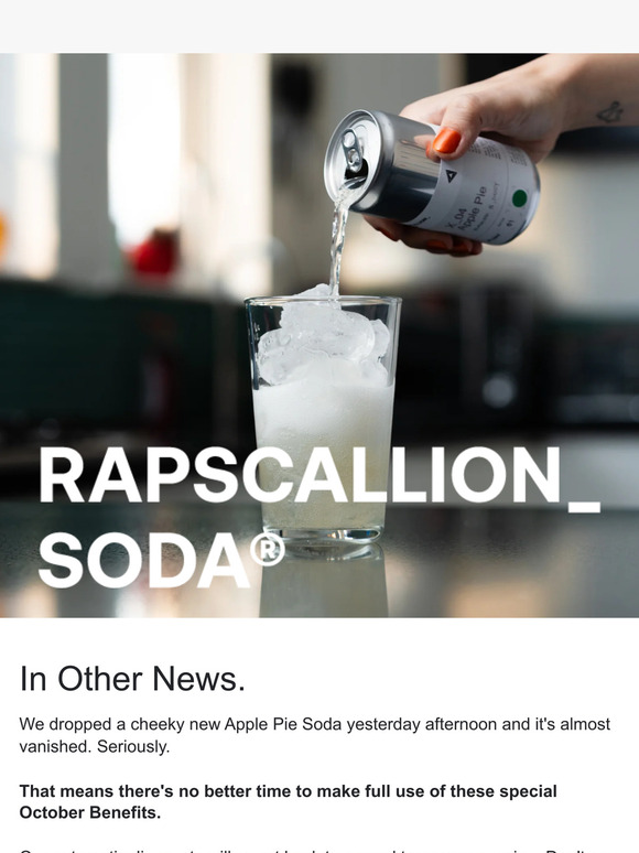 Rapscallion Soda: 24hrs Left | Rapscallion Soda | Milled