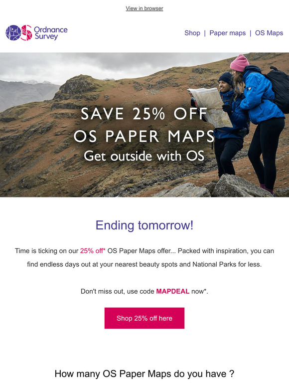 Ordnance Survey: Our OS Paper Map sale ends soon... | Milled