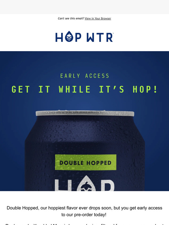HOP WTR: YOU’RE FIRST! Here’s exclusive access to our new flavor 🙌 | Milled