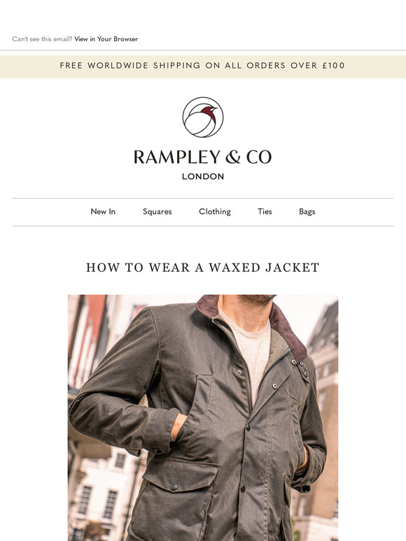 Rampley & Co: How to Wear a Waxed Jacket | Milled