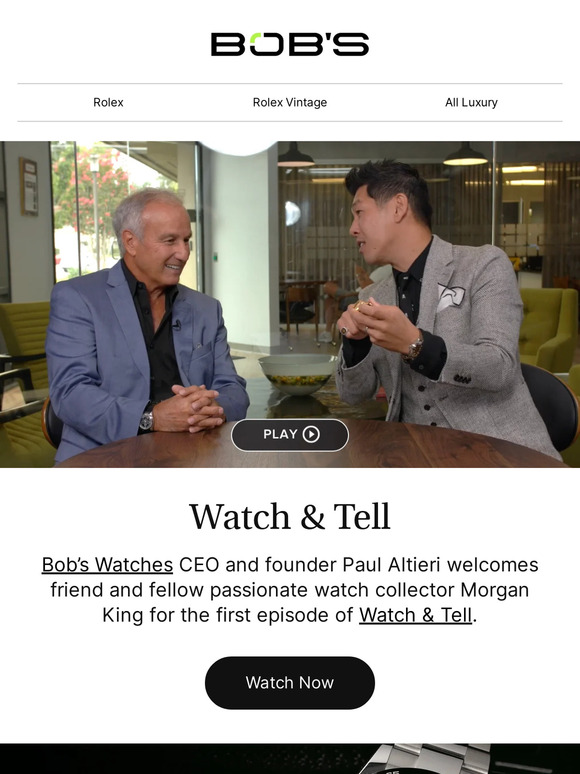 Bob's Watches: Luxury Watch Special | Watch this exclusive interview ...
