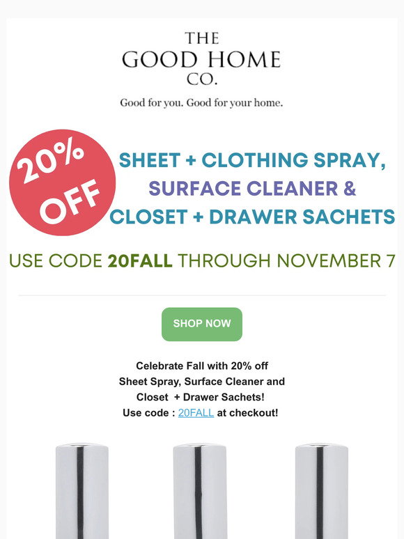 The Good Home Company: 20% OFF SHEET SPRAY, SURFACE CLEANER + CLOSET ...
