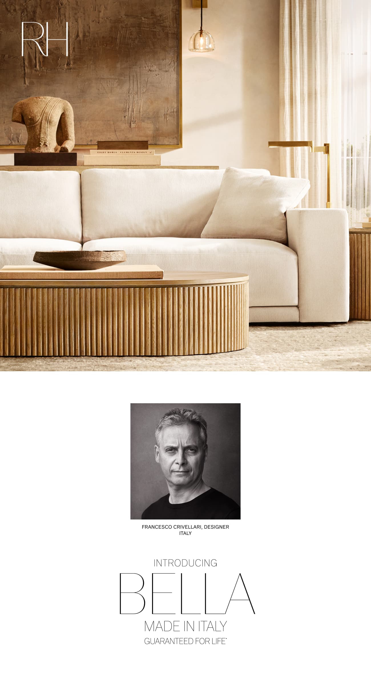 Restoration Hardware: The Bella Sofa. Made in Italy, Guaranteed for Life. | Milled