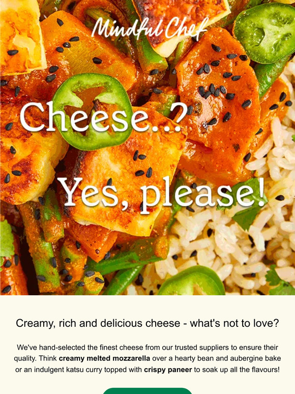 Mindful Chef: Creamy, melty and rich: cheese is now on your menu 🧀 | Milled