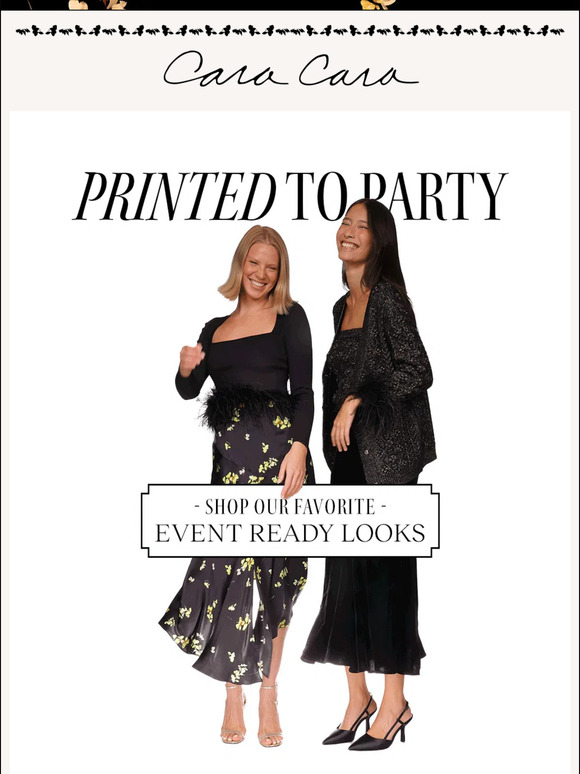 Cara Cara: Party-Ready Looks | Milled